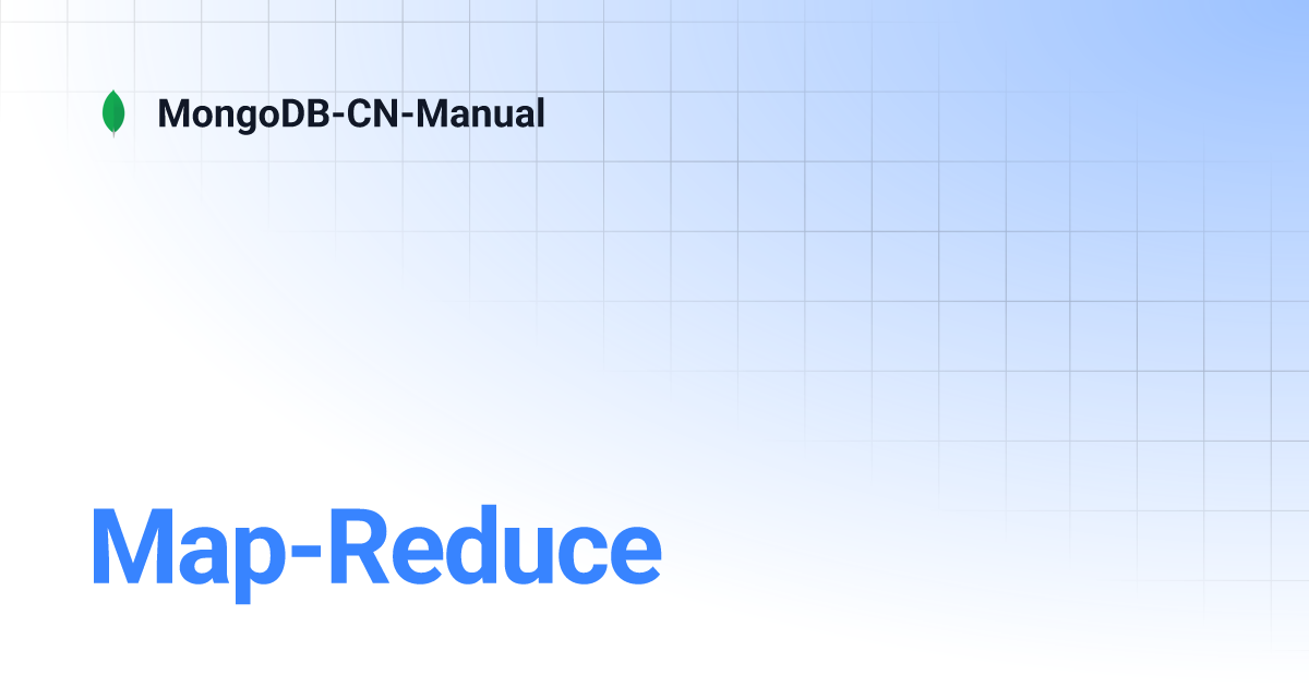 Map-Reduce | MongoDB-CN-Manual
